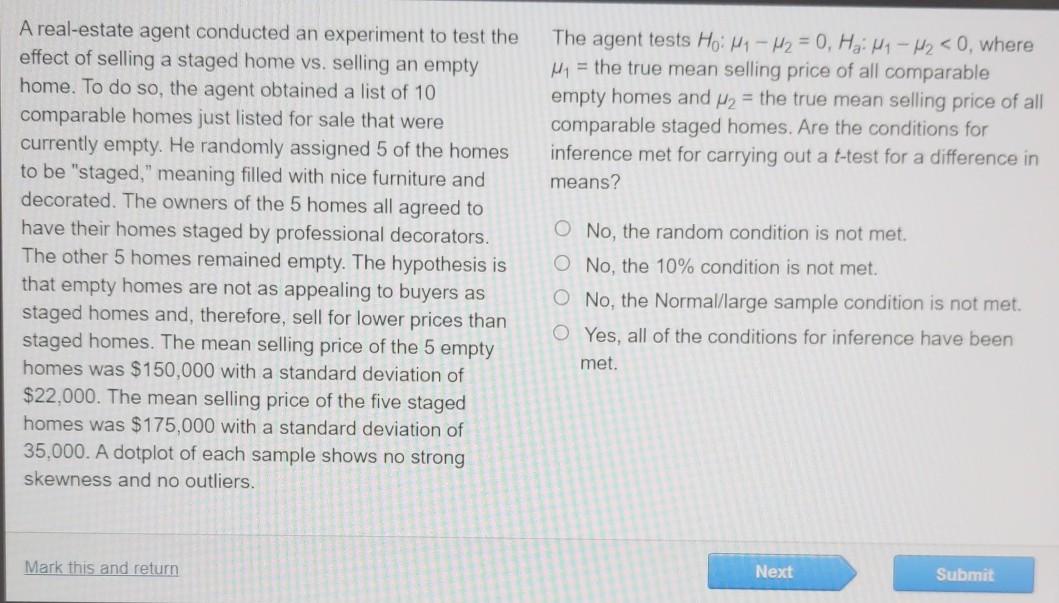 Solved A real-estate agent conducted an experiment to test | Chegg.com