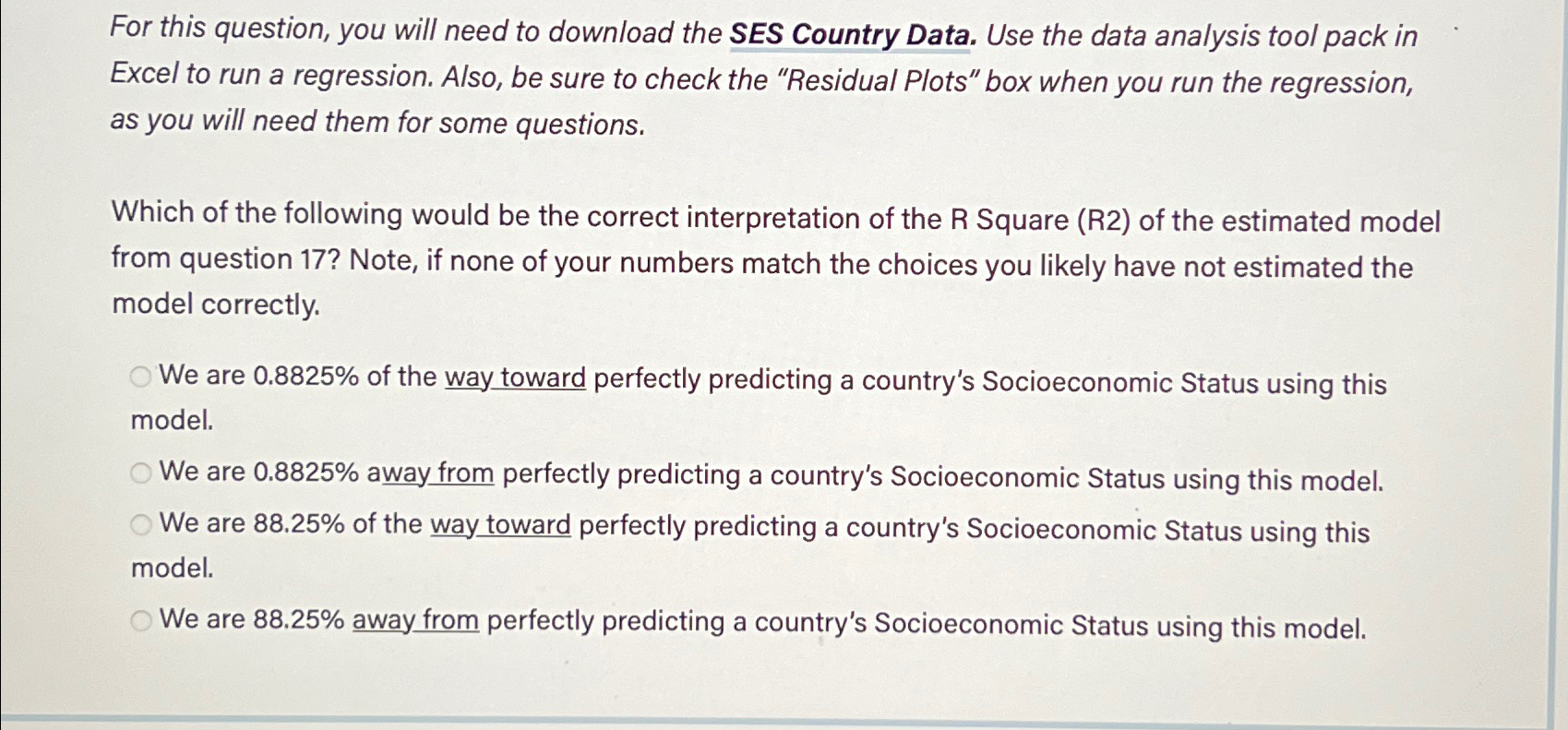 Solved For this question, you will need to download the SES | Chegg.com