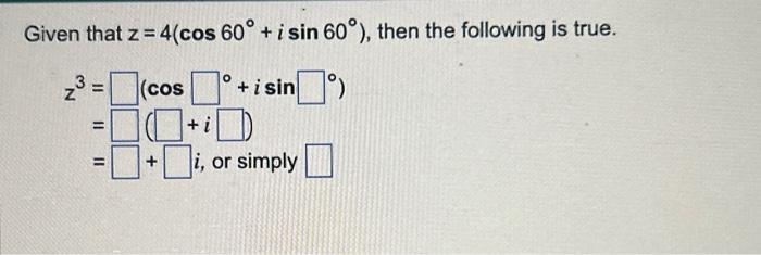 Solved Find the cube roots of 64(cos180∘+isin180∘). Graph | Chegg.com