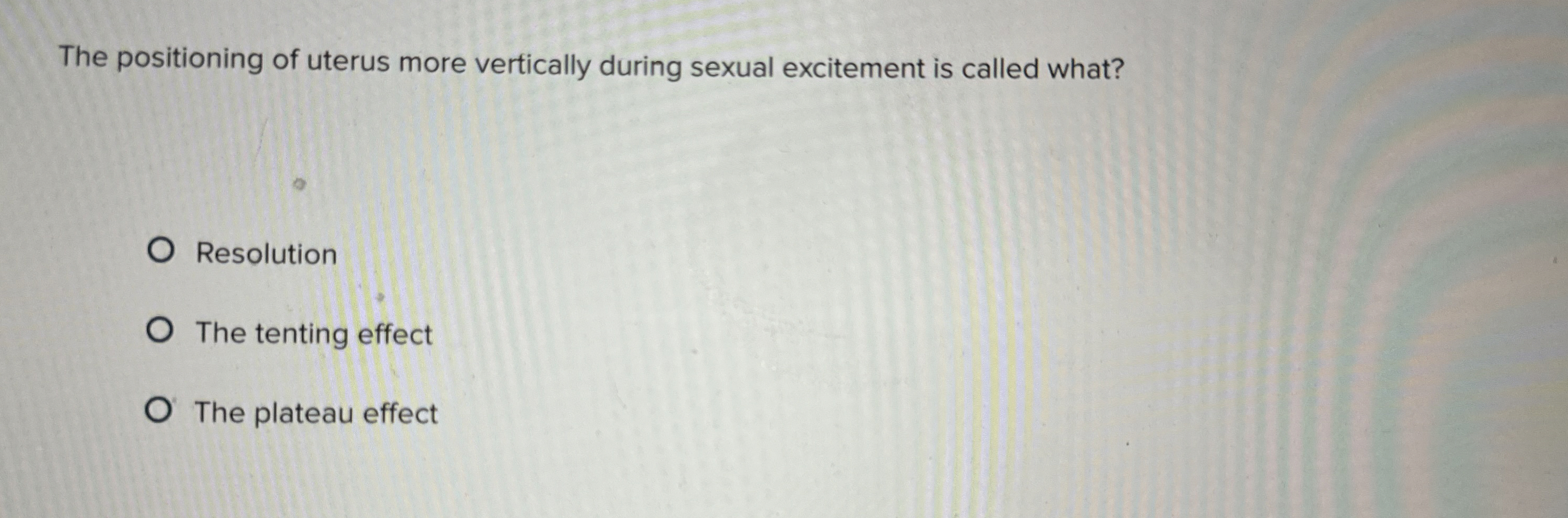 The positioning of uterus more vertically during | Chegg.com