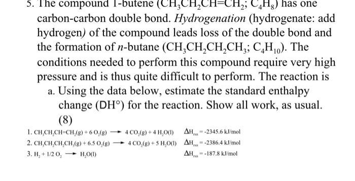 Solved carbon-carbon double bond. Hydrogenation | Chegg.com
