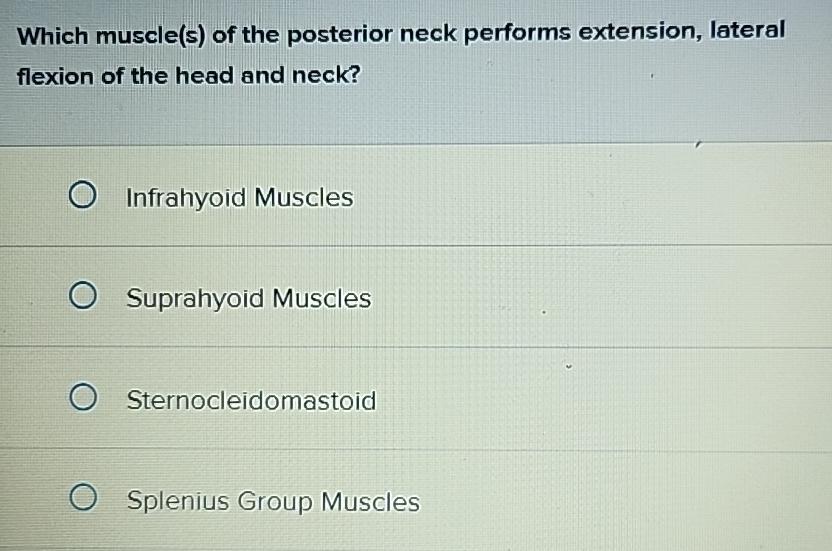 Solved Which muscle(s) ﻿of the posterior neck performs | Chegg.com