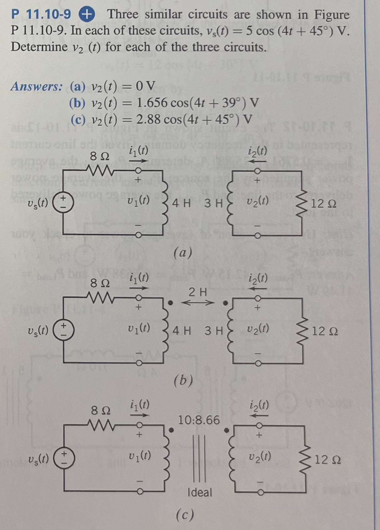 P 11.10-9 o ﻿ Three similar circuits are shown in | Chegg.com