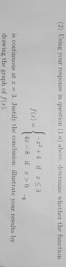 Solved (2), ﻿determine whether the function]>[0is continuous | Chegg.com