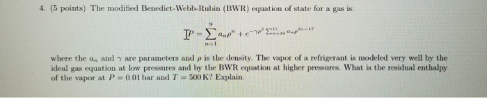 4. (5 points) The modified Benedict-Webb-Rubin (BWR) | Chegg.com