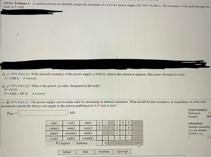 Solved (11\%) Problem 3: A careless person accidentally | Chegg.com