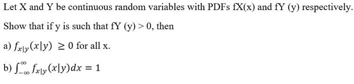 Solved Let X and Y be continuous random variables with PDFs | Chegg.com