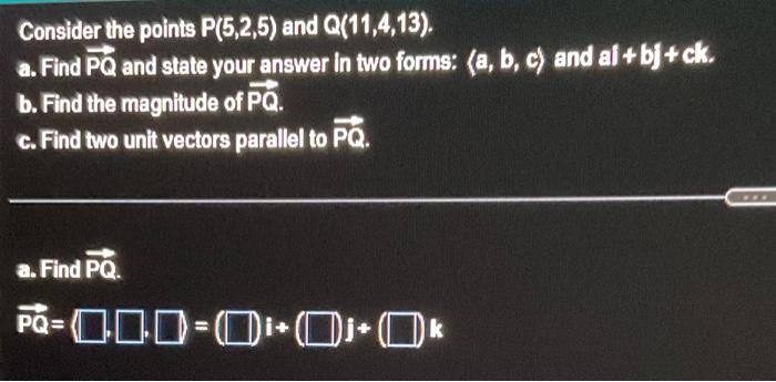 Solved solve a, b, c and find the unit vector in the | Chegg.com