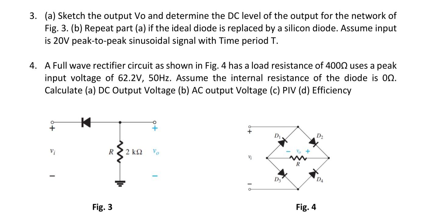 Solved 3. (a) Sketch the output Vo and determine the DC | Chegg.com