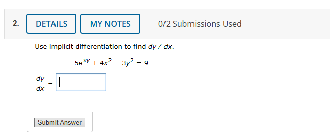 0/2 Submissions UsedUse implicit differentiation to | Chegg.com 0/2 Submissions UsedUse implicit differentiation to | Chegg.com