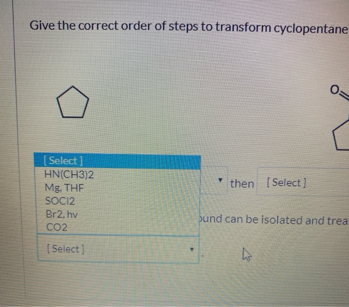 Solved Give the correct order of steps to transform | Chegg.com