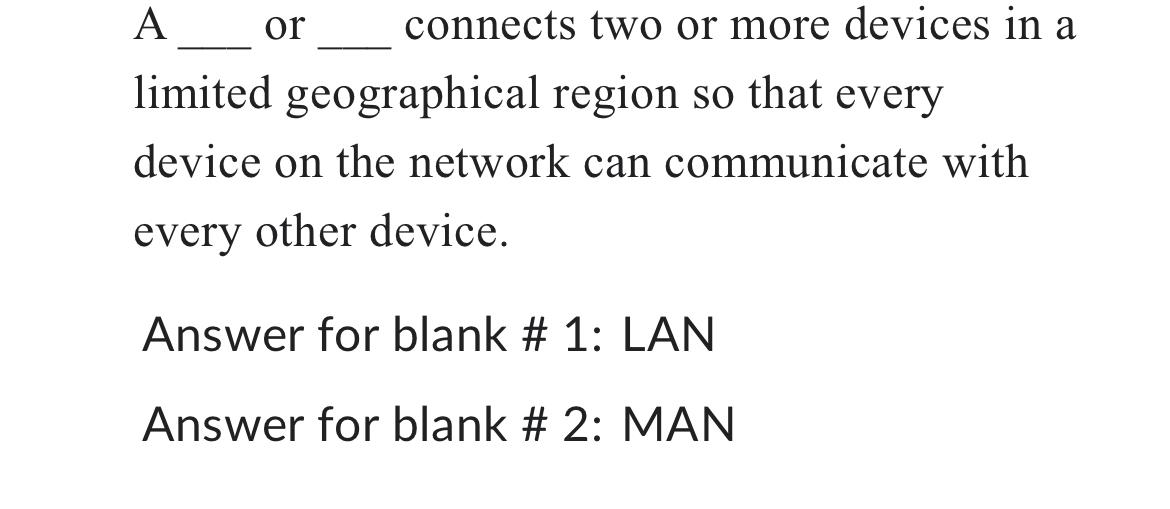 Solved A or connects two or more devices in a limited | Chegg.com