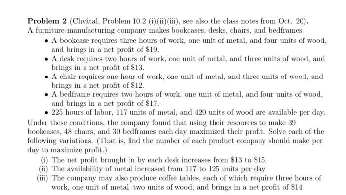 Solved Problem 2 (Chvátal, Problem 10.2 (i)(ii)(iii), see | Chegg.com