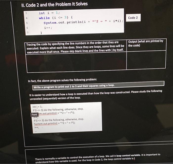 Solved II. Code 2 and the Problem It Solves int i = 1; while | Chegg.com