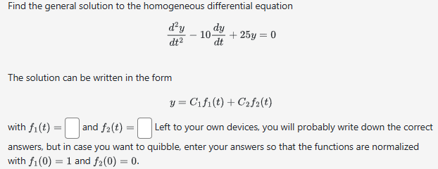 Solved Find the general solution to ﻿the homogeneous | Chegg.com