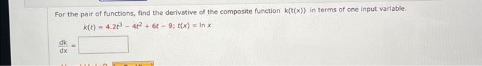 Solved For the pair of functions, find the derivative of the | Chegg.com