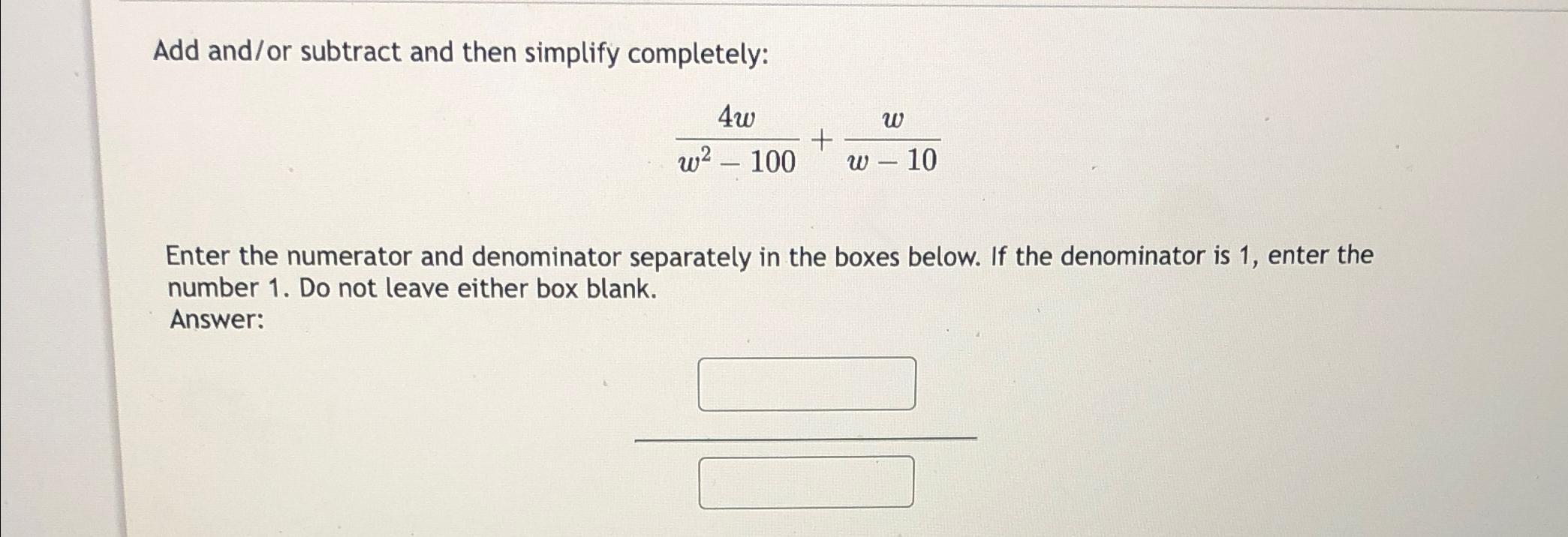 Solved Add and/or subtract and then simplify | Chegg.com