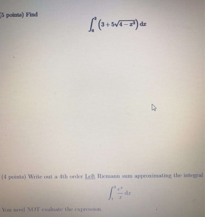 Solved 5 points) Find [ (3+5V4–22) do (4 points) Write out a | Chegg.com
