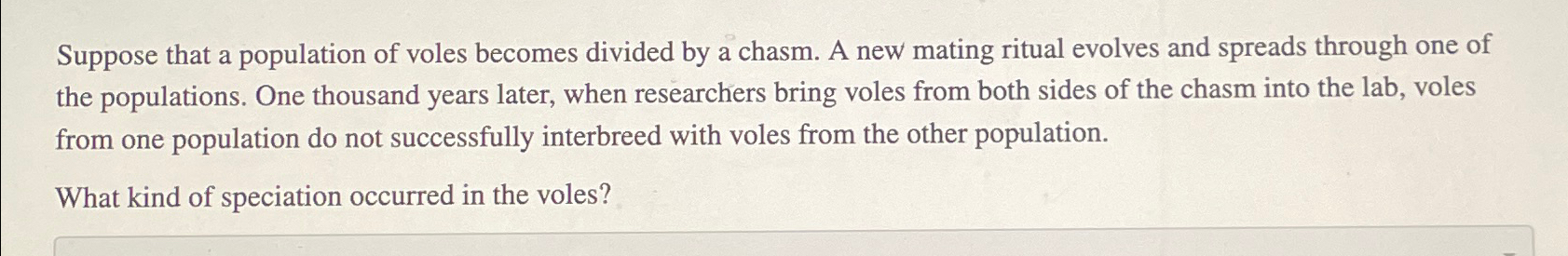 Solved Suppose that a population of voles becomes divided by | Chegg.com