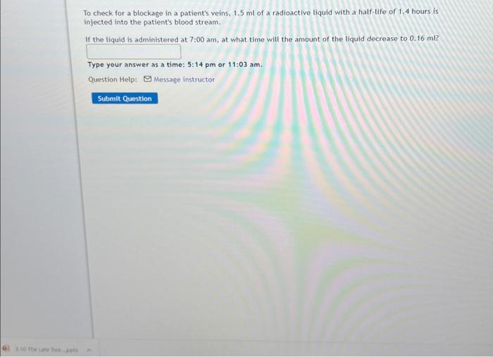 Solved To check for a blockage in a patient's veins, 1.5ml | Chegg.com