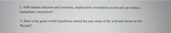 Solved 2. with natural selection and evolution, explain how | Chegg.com