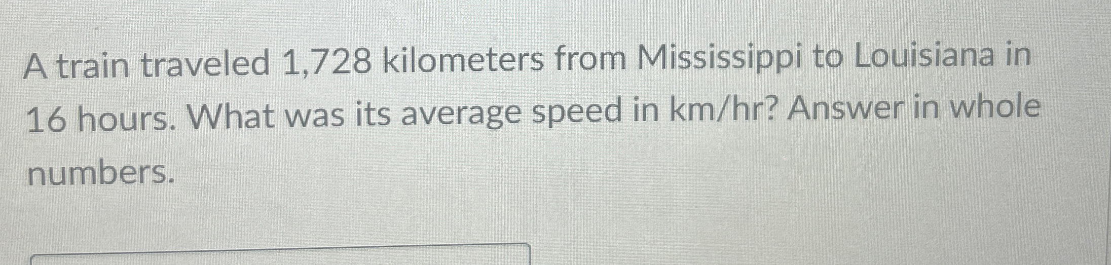 Solved A train traveled 1,728 ﻿kilometers from Mississippi | Chegg.com