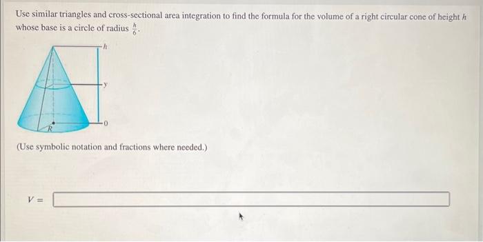 Solved Use similar triangles and cross-sectional area | Chegg.com