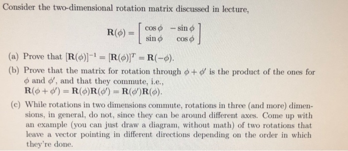 Solved Consider the two-dimensional rotation matrix | Chegg.com