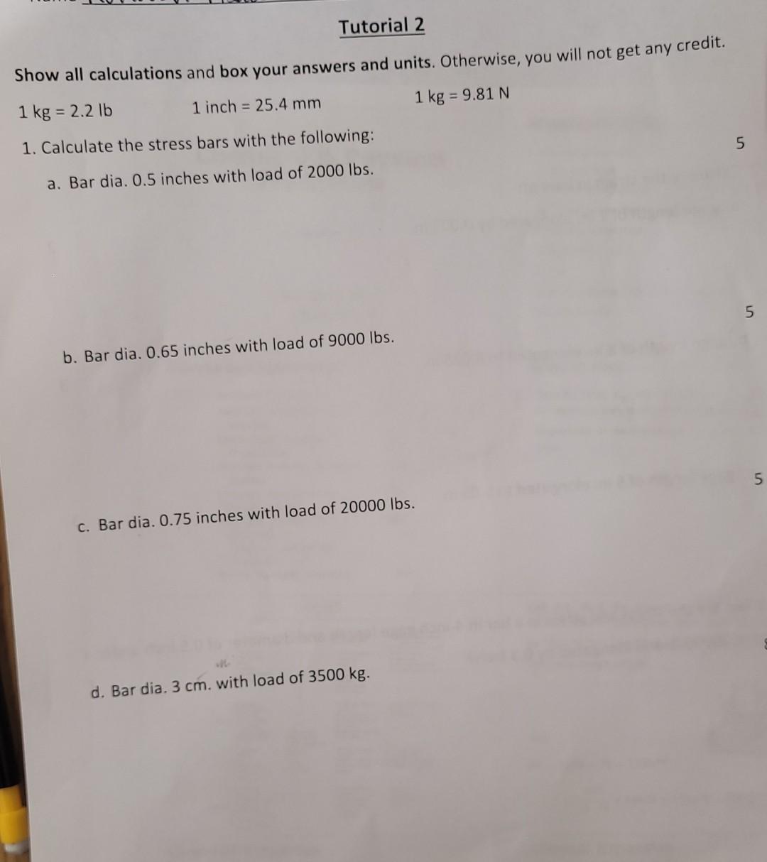 Solved Tutorial 2 Show all calculations and box your answers | Chegg.com