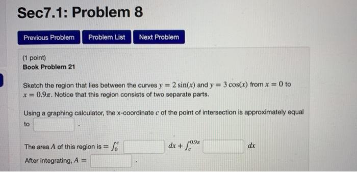 Solved Sec7.1: Problem 8 Previous Problem Problem List Next | Chegg.com Solved Sec7.1: Problem 8 Previous Problem Problem List Next | Chegg.com