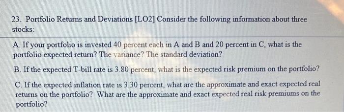 Solved 23. Portfolio Returns and Deviations [LO2] Consider | Chegg.com