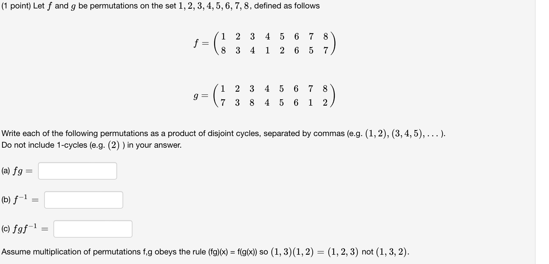 Solved (1 ﻿point) ﻿Let f ﻿and g ﻿be permutations on the set | Chegg.com