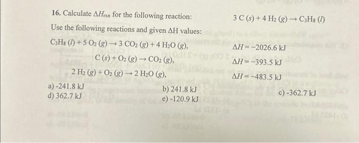 Solved 16. Calculate AHxn for the following reaction: Use | Chegg.com