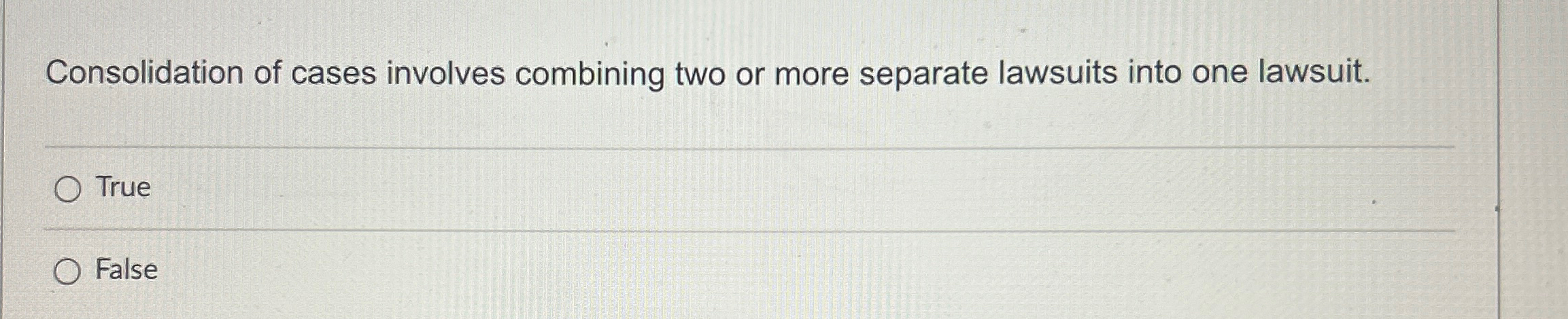 Solved Consolidation of cases involves combining two or more | Chegg.com