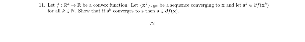 Solved Let f:Rd→R ﻿be a convex function. Let {xk}kinN ﻿be a | Chegg.com