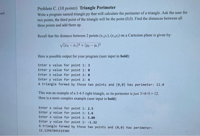 Solved Problem C. (10 points) Triangle Perimeter Write a | Chegg.com Solved Problem C. (10 points) Triangle Perimeter Write a | Chegg.com