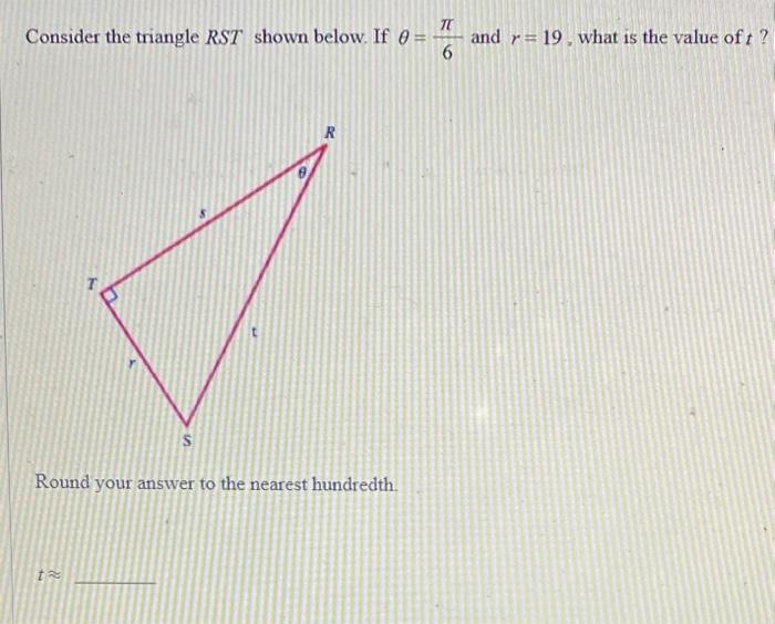 Solved Consider the triangle RST shown below. If θ=6π and | Chegg.com