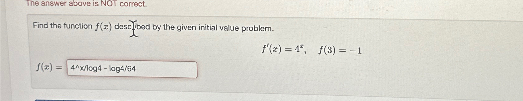 Solved The answer above is NOT correct.Find the function | Chegg.com