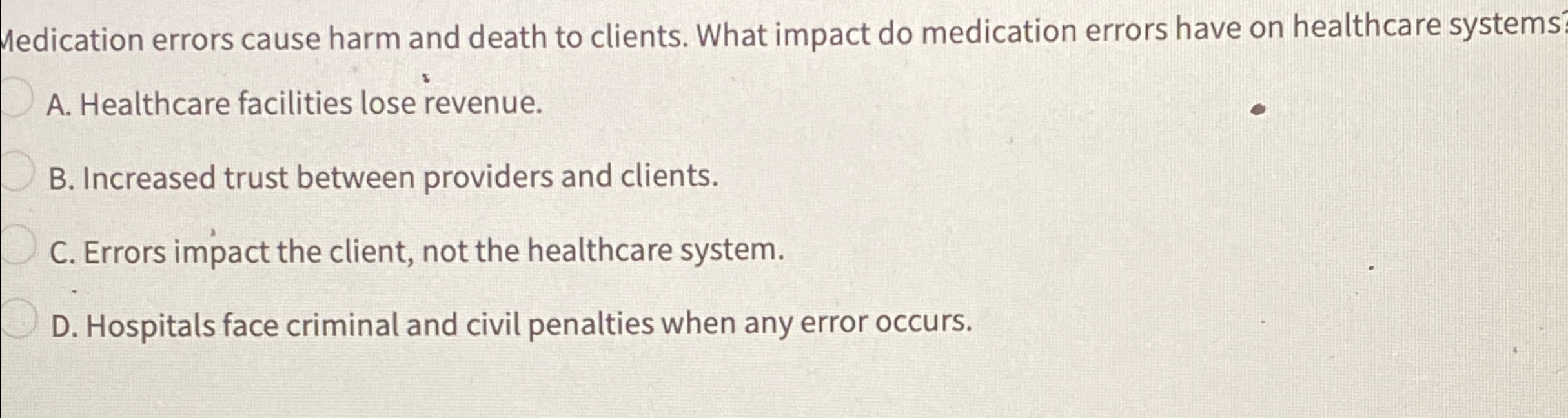 Solved Medication errors cause harm and death to clients. | Chegg.com