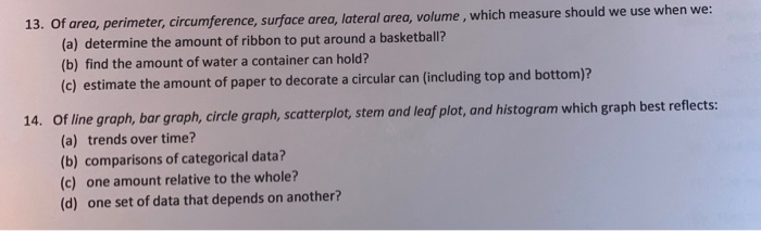 Solved 13. Of area, perimeter, circumference, surface area, | Chegg.com