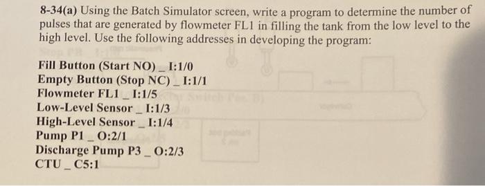 Solved 8-34(a) Using the Batch Simulator screen, write a | Chegg.com