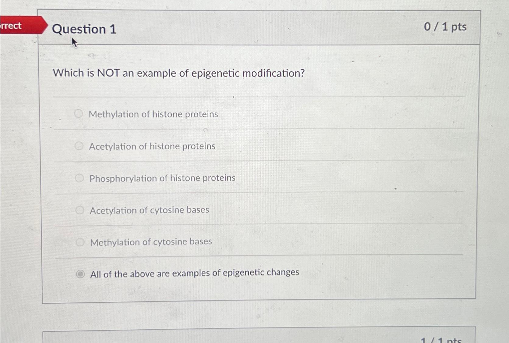 Solved Question 101ptsWhich is NOT an example of epigenetic | Chegg.com