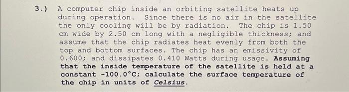 Solved A computer chip inside an orbiting satellite heats up | Chegg.com