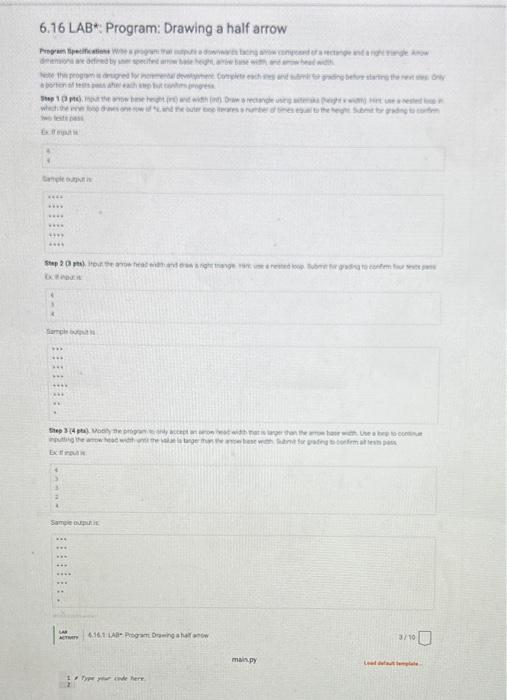 Solved 6.16 LAB*: Program: Drawing a half arrow hab kate | Chegg.com