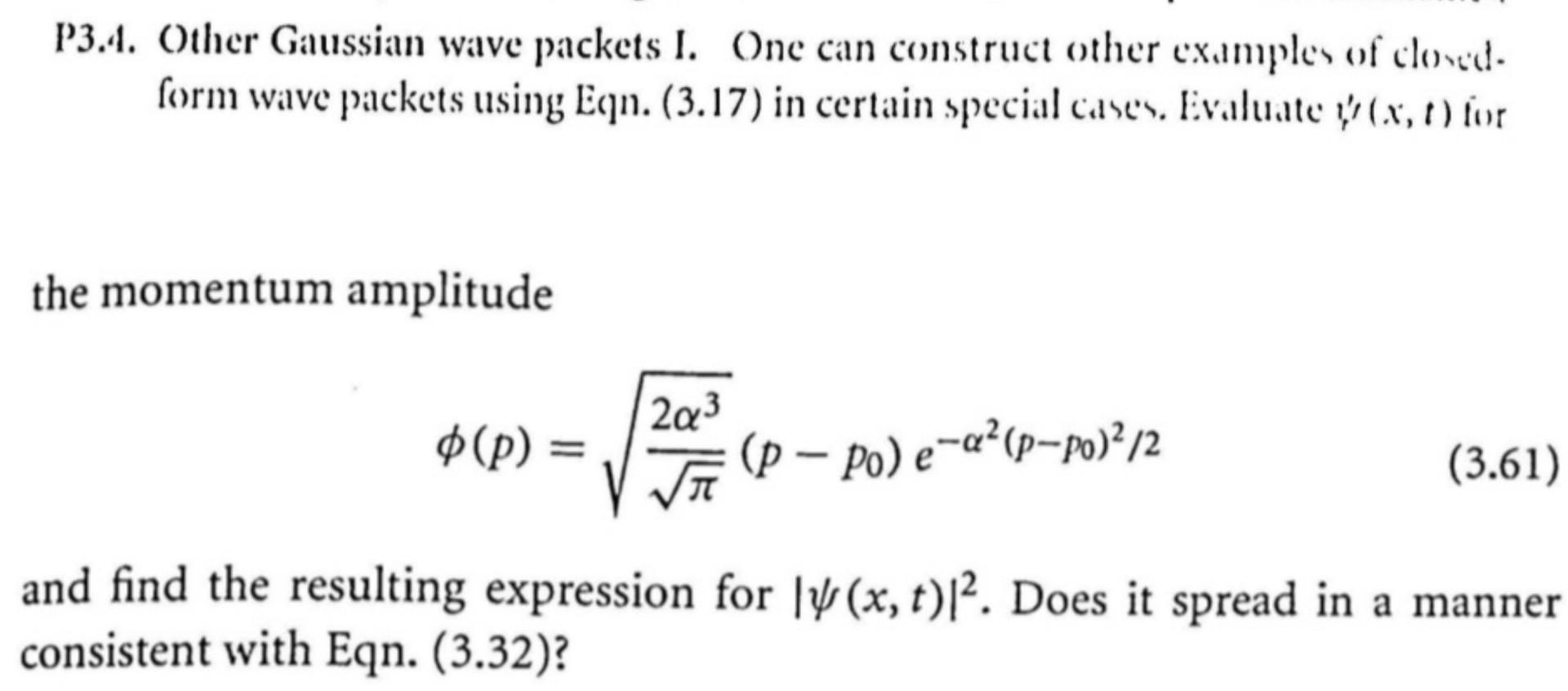 Solved P3.4. Other Gaussian wave packets I. One can | Chegg.com