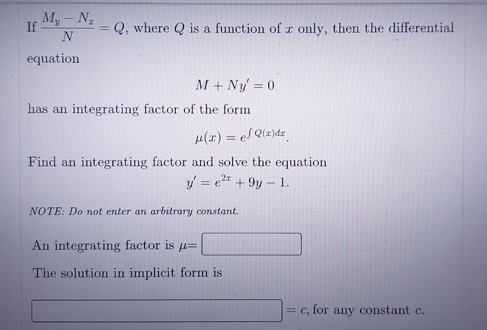 Solved If NMy−Nx=Q, where Q is a function of x only, then | Chegg.com