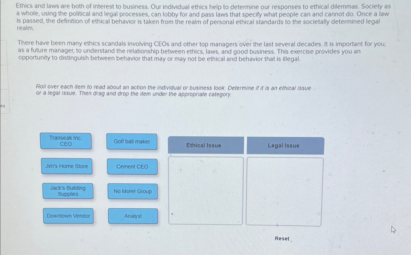 Solved Ethics and laws are both of interest to business. Our | Chegg.com