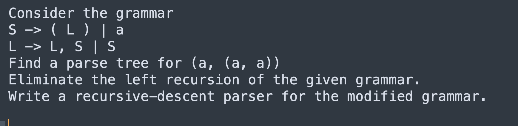 Solved Consider the grammarS→(L)|aL→L,S|SFind a parse tree | Chegg.com