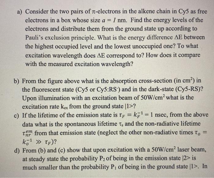 2) The couple of cyanine dyes Cy5-Cy3 is used in | Chegg.com