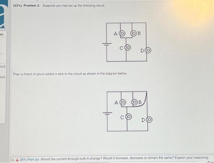 Solved (33\%) Problem 2: Suppose you had set up the | Chegg.com